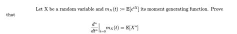 Solved Let X Be A Random Variable And Mxt E Et Its