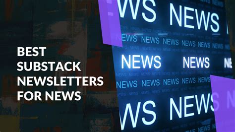 Best Substack Newsletters For News Substack Course
