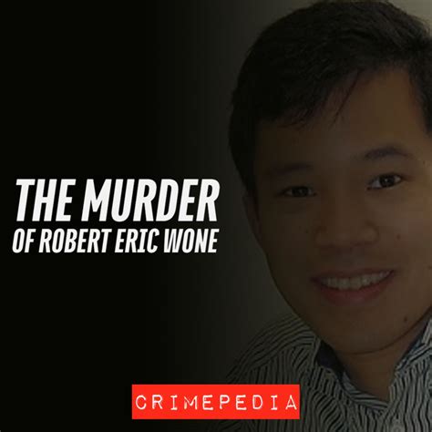 The Murder Of Robert Eric Wone Crimepedia Podcast Podtail