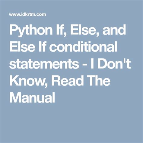 Python If Else And Else If Conditional Statements I Dont Know