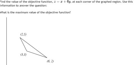 find the value of the objective function x 6y at each corner of the