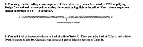 solved you are given the coding strand sequence of the region that you