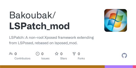 Github Bakoubaklspatchmod Lspatch A Non Root Xposed Framework