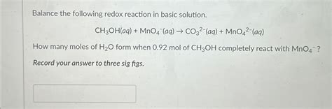 Solved Balance The Following Redox Reaction In Basic Solu