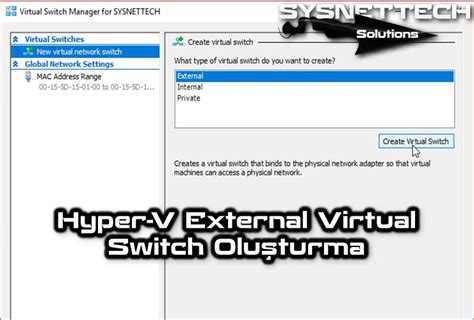 Sysnettech Solutions On Linkedin Hyper V External Virtual Switch Oluşturma Sysnettech Solutions