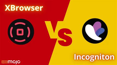 Xbrowser Vs Incogniton → Browser Showdown 2025