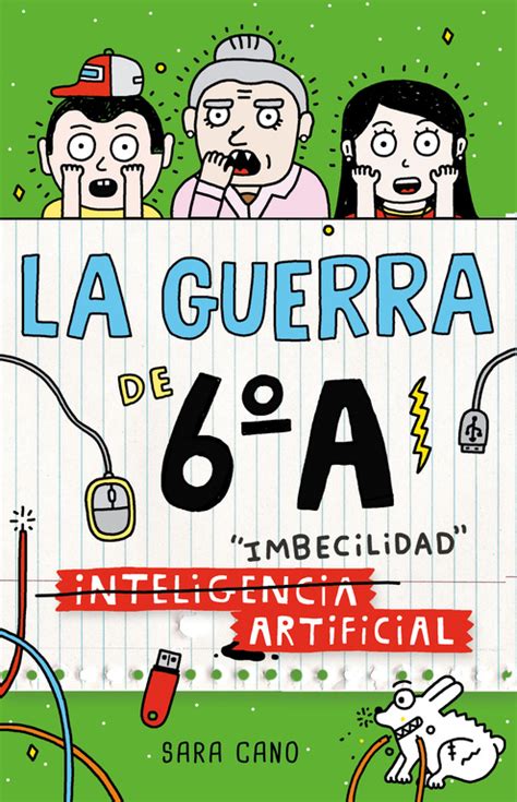 Serie La guerra de 6ºA 3 Inteligencia Imbecilidad artificial