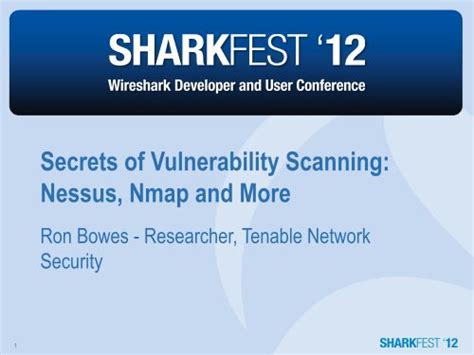 Secrets Of Vulnerability Scanning Nessus Nmap And More Sharkfest