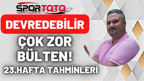 Spor Toto 23 Hafta Tahminleri ÇOK ZOR BÜLTEN İddaabilir TV YouTube