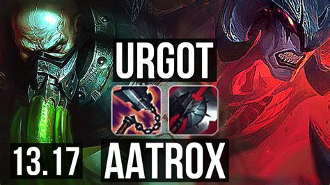 URGOT Vs AATROX TOP Rank 6 Urgot 1 7M Mastery 11 2 8 1000 Games