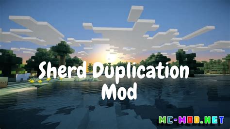 Sherd Duplication Mod 1204 1201 Mc Modnet