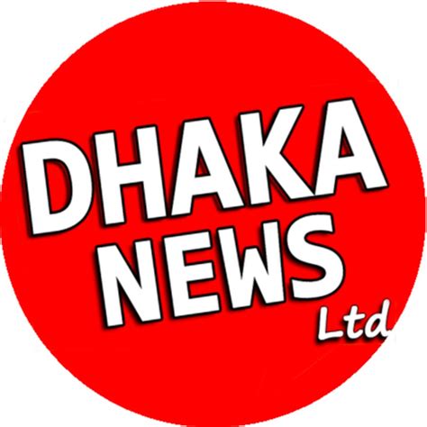 Dhaka News Ltd Youtube