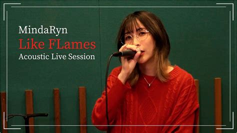 Mindaryn Like Flames Acoustic Live Session From Th Single Release