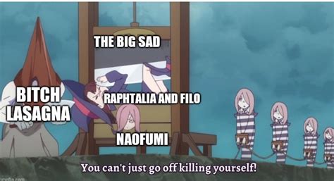 Raphtalia And Filo Are True Mvps R Raphtalia