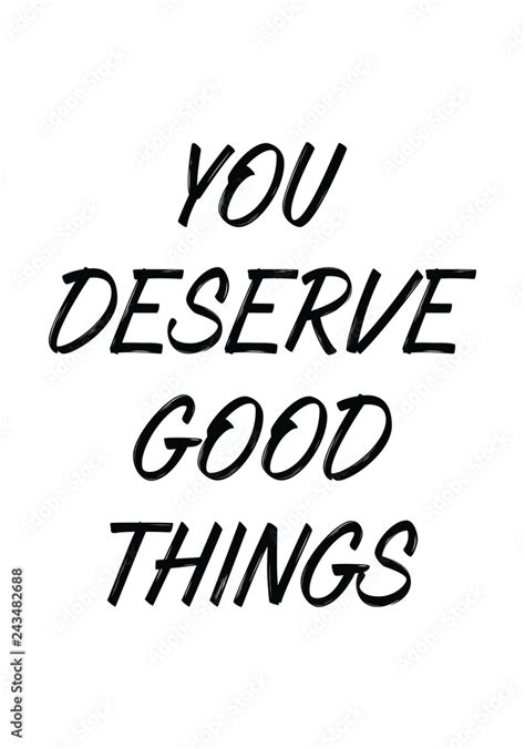 What You Deserve Quotes
