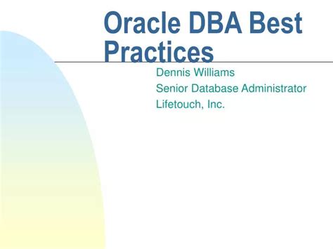 Ppt Oracle Dba Best Practices Powerpoint Presentation Free Download Id4673222