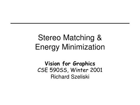 ppt stereo matching and energy minimization powerpoint presentation