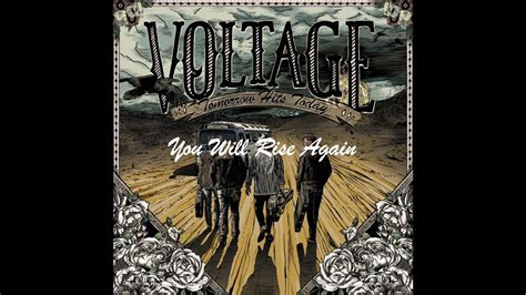 Voltage You Will Rise Again Youtube