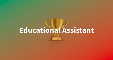 Educational Assistant A Hugging Face Space By Endevsols