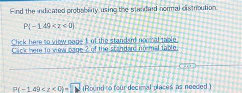 Solved Find The Indicated Probability Using The Standard Chegg