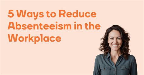 5 Ways To Reduce Absenteeism In The Workplace Clevry