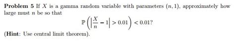 solved if x is a gamma random variable with parameters n