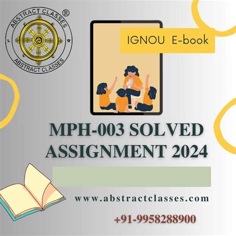 Ignou Mph 003 Solved Assignment 2024 Mscph Ignou Abstract Classes