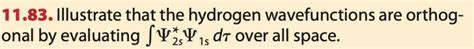 Solved 1183 Illustrate That The Hydrogen Wavefunctions Are