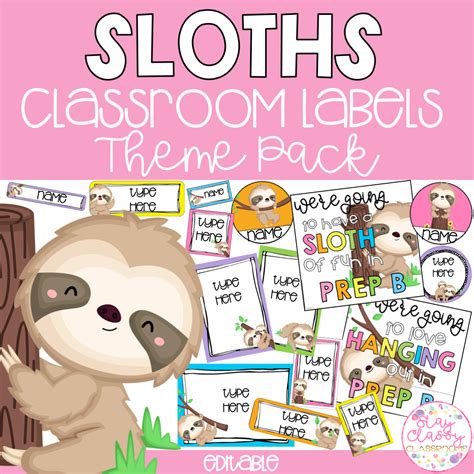 Sloths Classroom Theme Pack Stay Classy Classrooms