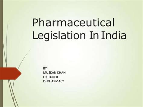 Pharmaceutical Legislationpptx
