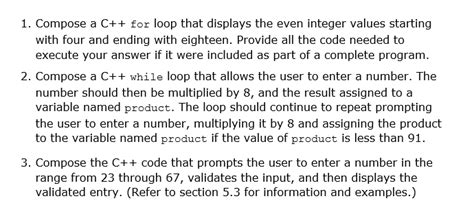 solved 1 compose a c for loop that displays the even