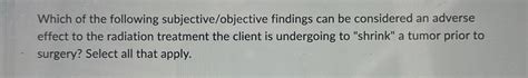 solved which of the following subjective objective findings