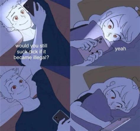 Would You Still Suck D If It Became Illegal Couple Texting In Bed Know Your Meme