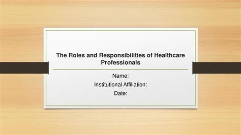 Solution The Roles And Responsibilities Of Healthcare Professionals