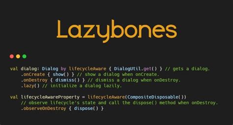 Lazy And Fluent Syntactic Sugar Of Kotlin For Initializing Android Lifecycle Aware Property R
