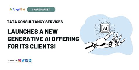 Tcs Launches A New Generative Ai Offering For Its Clients Angel One