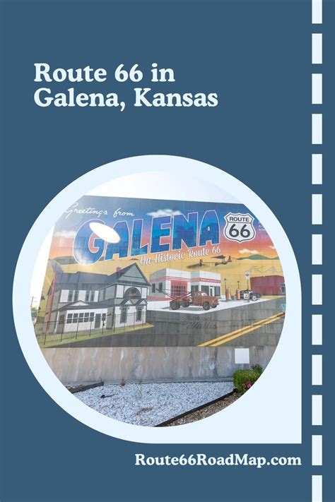 Route 66 In Galena Kansas Route 66 Road Map
