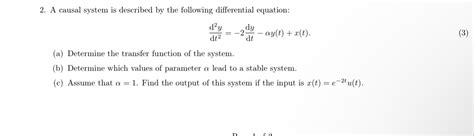 Solved A Causal System Is Described By The Following