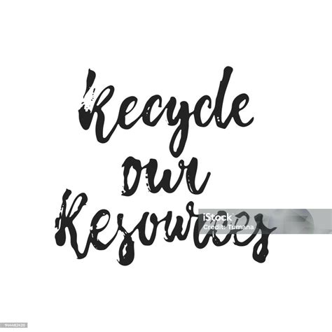 우리의 자원을 재활용손으로 그려진된 레터링 문구는 검은색에 고립 배너 인사말 카드 포스터 디자인에 대 한 재미 있는 브러시 잉크 벡터 일러스트 구조에 대한 스톡 벡터 아트