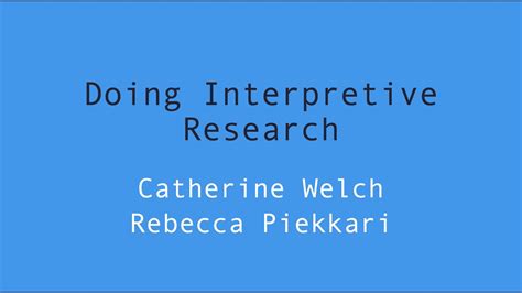 Doing Interpretive Research Youtube