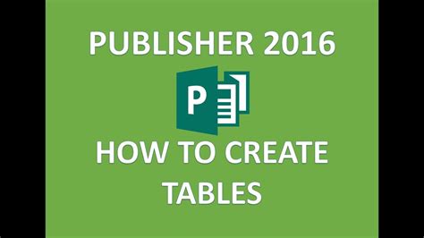 Publisher 2016 Table Tutorial How To Create Insert Add And Edit Tables And Cells In Microsoft