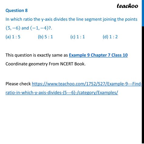 Class 10 In Which Ratio The Y Axis Divides The Line Segment Joining