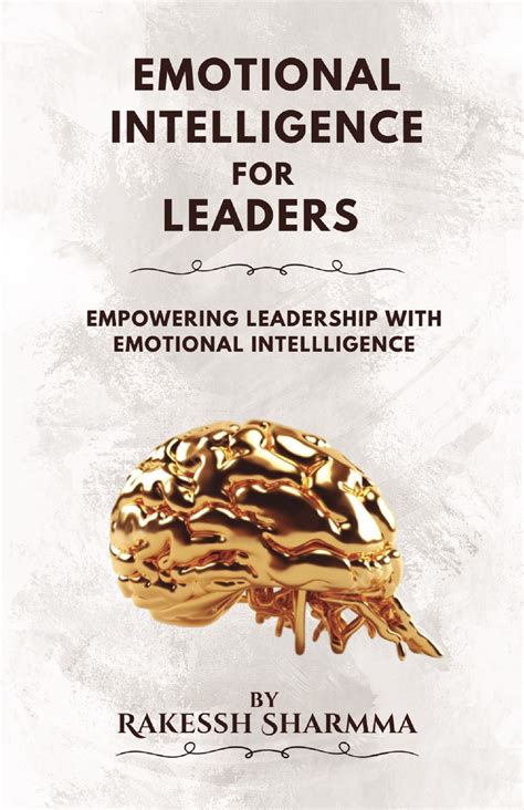Emotional Intelligence For Leaders
