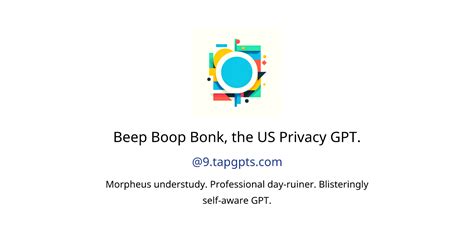 Beep Boop Bonk The Us Privacy Gpt Gpts Features And Functions