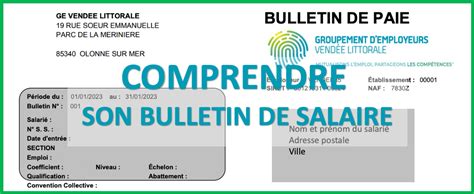 Comprendre son bulletin de paie Groupement dEmployeurs Vendée