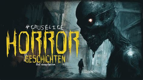 Creepypasta Compilation Juli 2v2 Creepypasta German Creepypasta