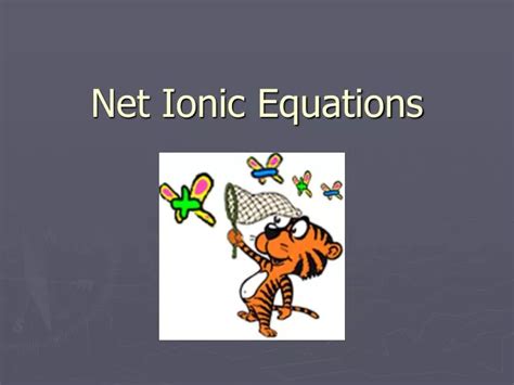 Ppt Net Ionic Equations Powerpoint Presentation Free Download Id