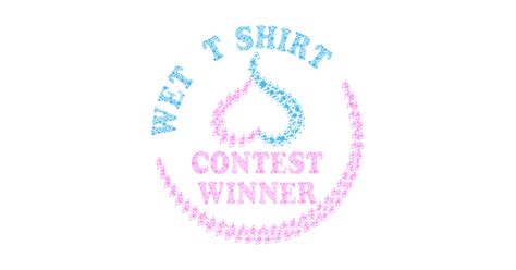 Wet T Shirt Winner Shirt Wet Contest Baseball T Shirt Teepublic