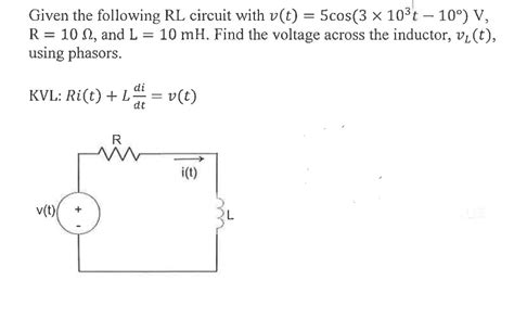 Solved Given The Following Rl Circuit With Vt 5cos3x