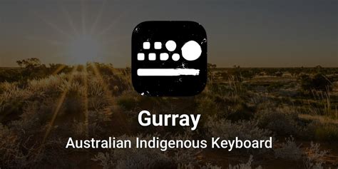 Gurray Australian Indigenous Keyboard Keyboardkit